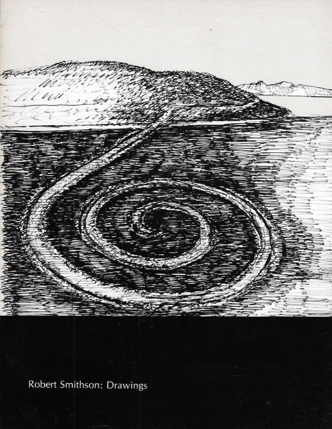 Robert Smithson - Robert Smithson: Drawings - Printed Matter