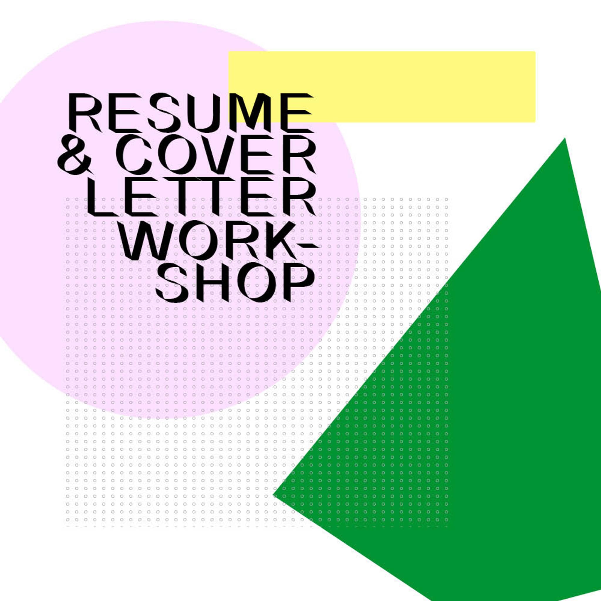 Resume and Cover Letter Workshop - Columbia GSAPP