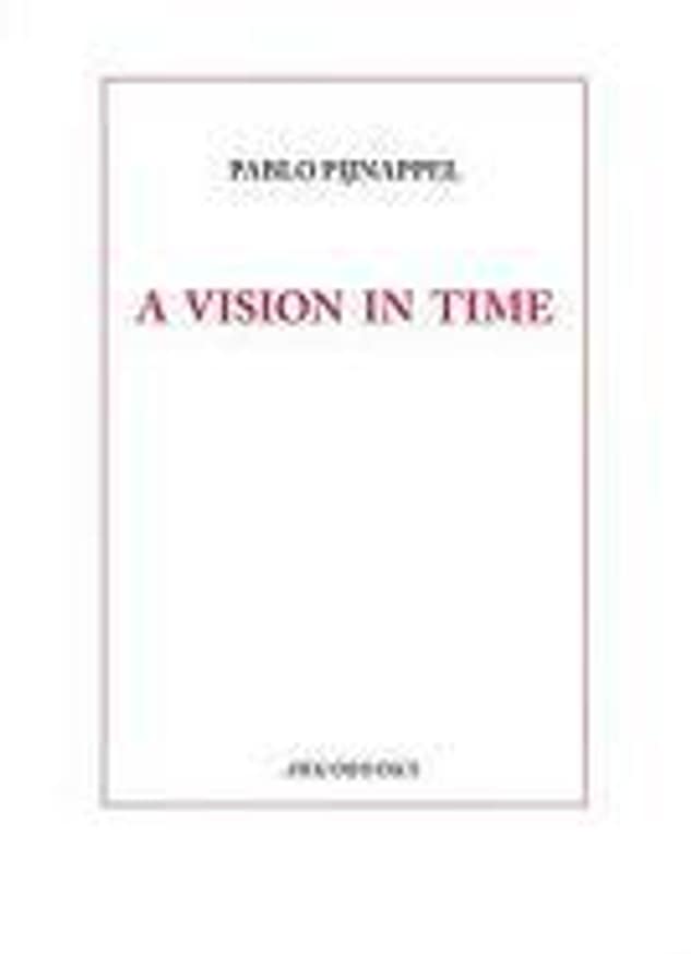 Pablo Pijnappel - A Vision In Time - Printed Matter