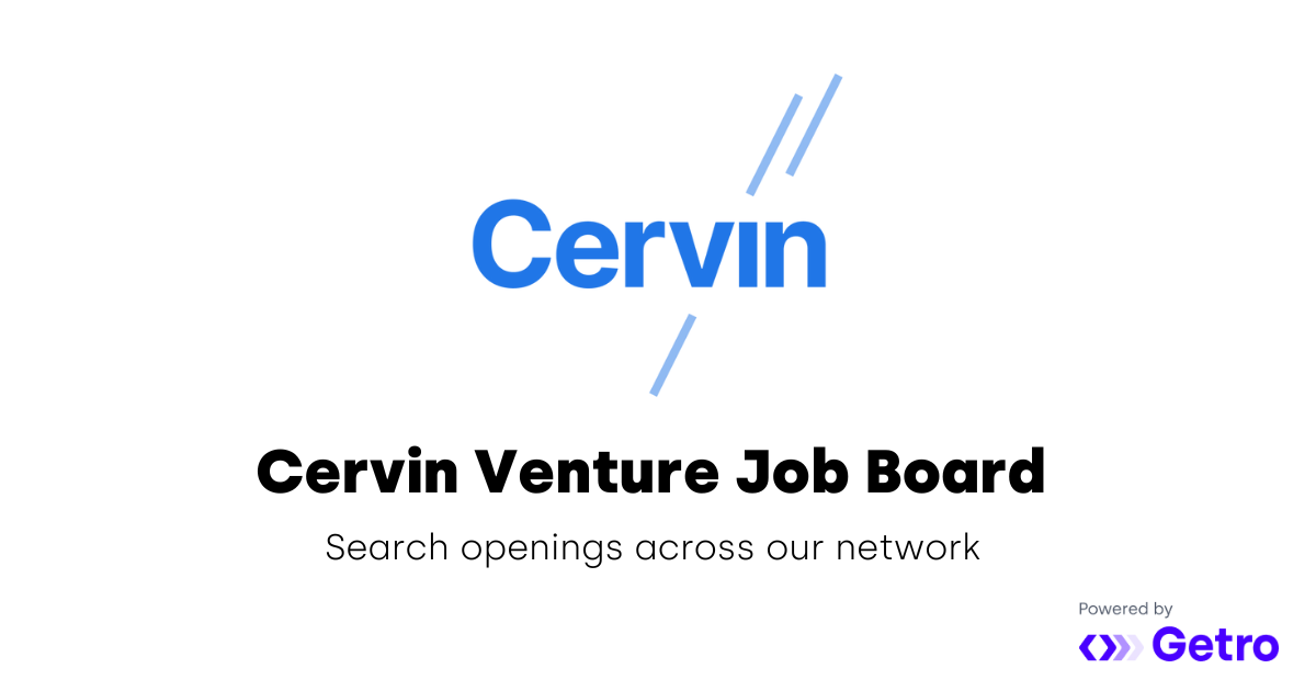 Jobs | Cervin Ventures Job Board