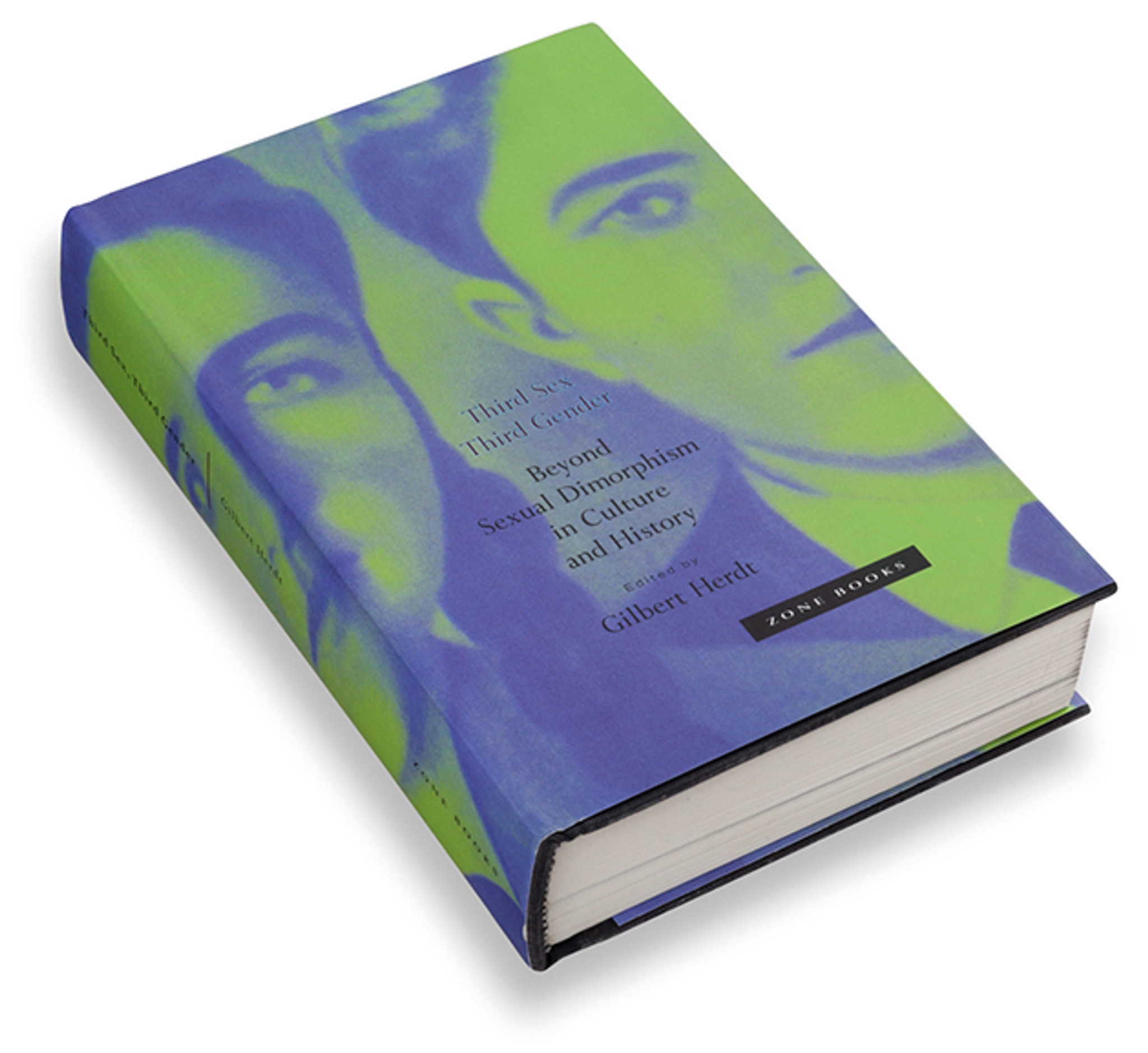 Third Sex Third Gender Beyond Sexual Dimorphism In Culture And History Zone Books