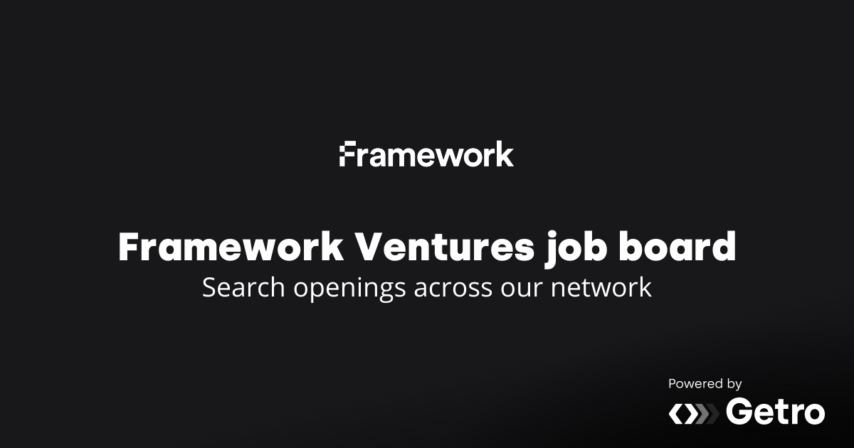 Companies | Framework Ventures Job Board