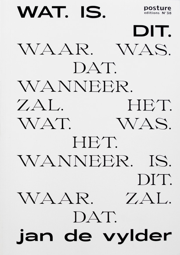 Jan De Vylder - Wat. is. dit. - Printed Matter