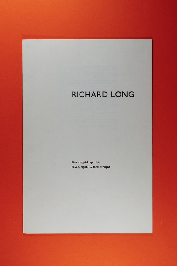 Richard Long - Five, Six, Pick up Sticks / Seven, Eight, Lay Them ...