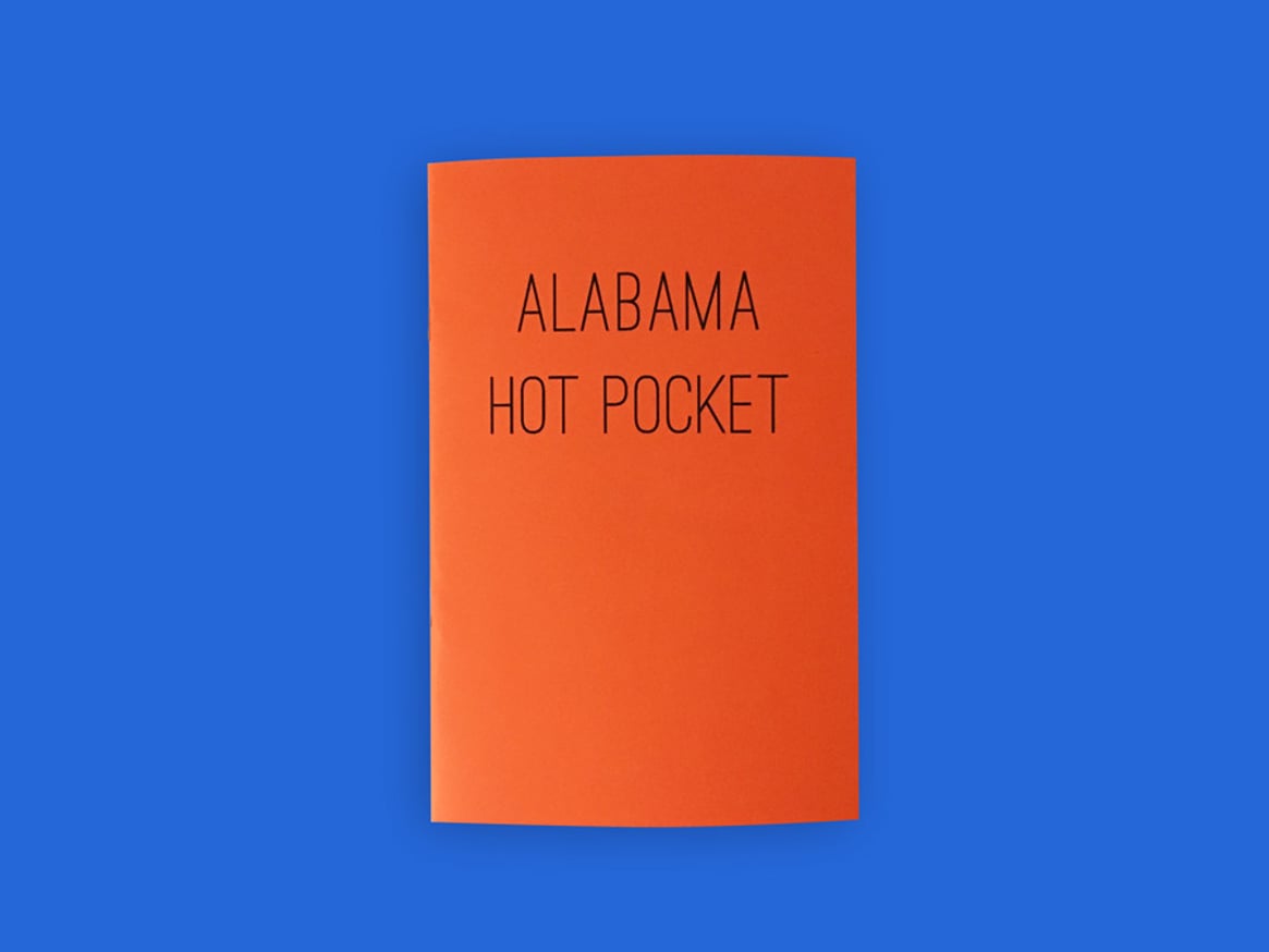 Devin Troy Strother - Alabama Hot Pocket - Printed Matter