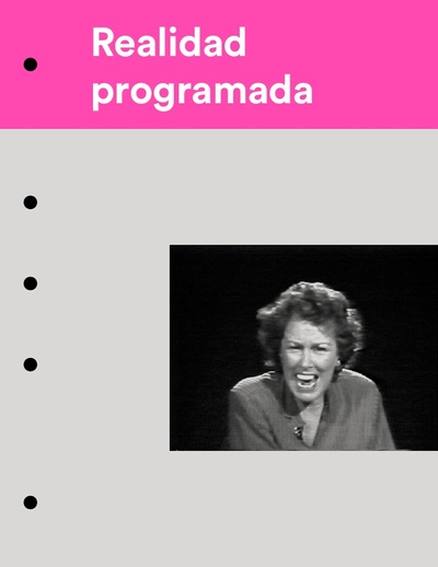 Realidad programada: La vida y el arte en la televisión - Museo Jumex