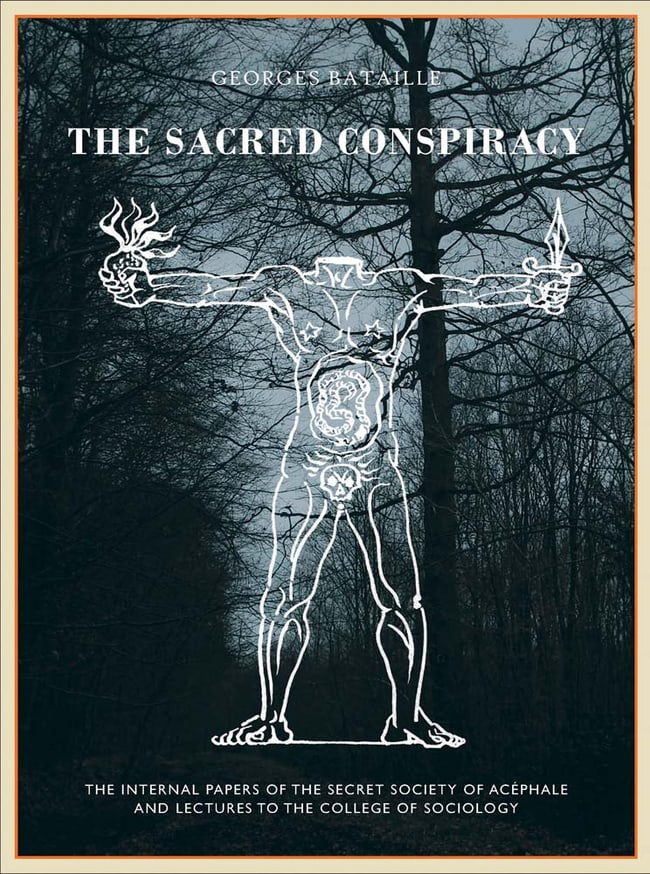 Georges Bataille - The Sacred Conspiracy The Internal Papers of the ...